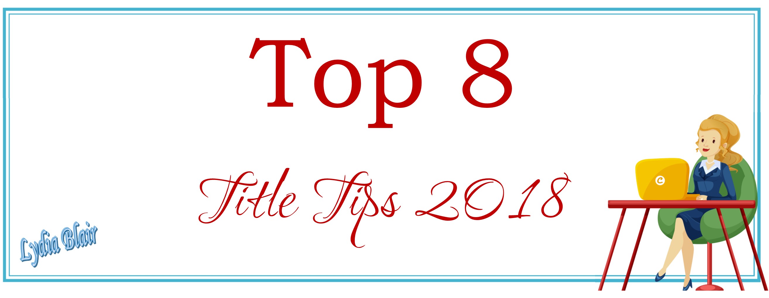 Best of 2018: Top 8 Title Tips - CandysDirt.com