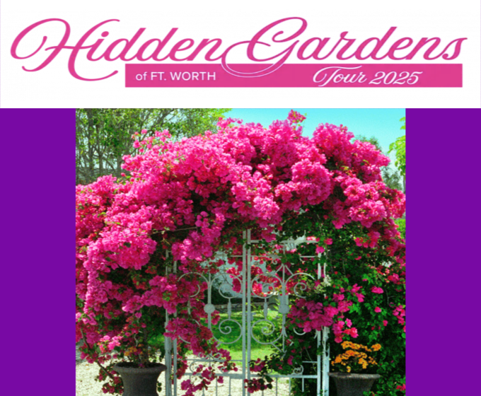 Fort Worth's Hidden Gardens Tour Will Still Shine on Sunday